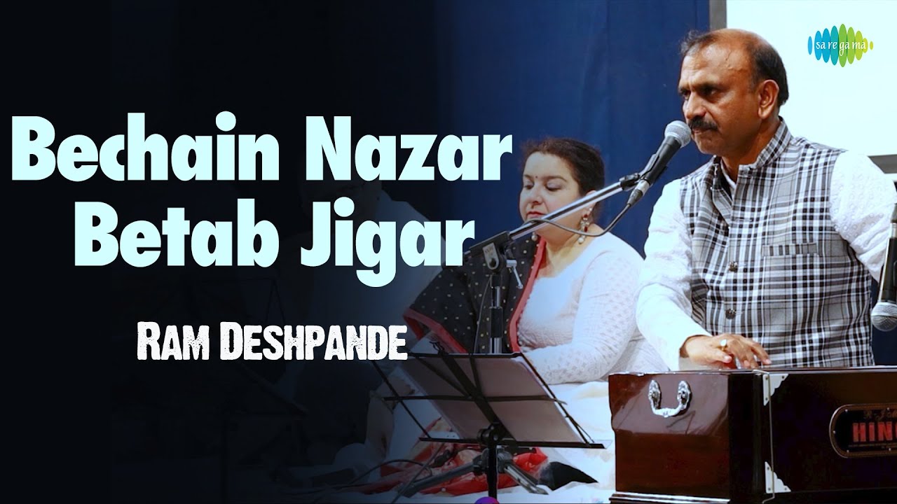 Bechain Nazar Betaab Jigar | Live Performance | Ram Deshpande | Hindi ...