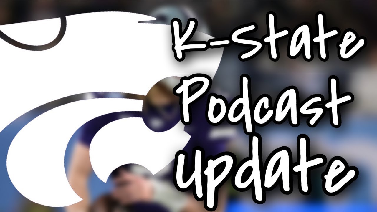 Update: I'm Making a NEW K-State Podcast - YouTube