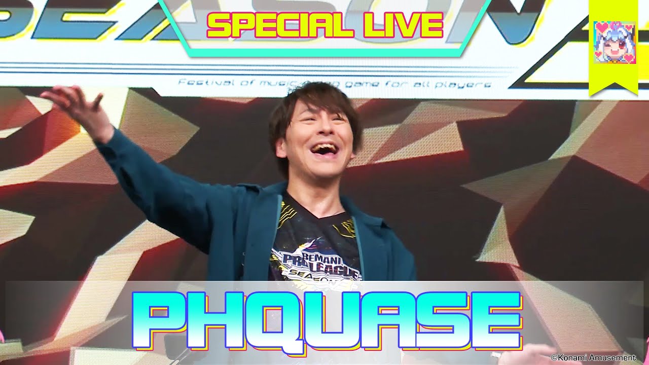 【BPL S3 SDVX】 SPECIAL LIVE #7 PHQUASE - YouTube