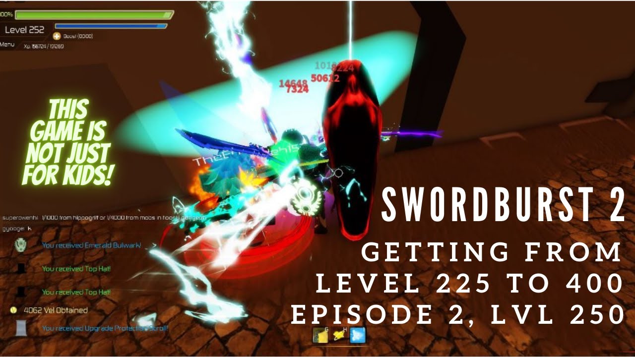 SwordBurst 2 - How to get from Level 225 to 400 - EP 2 (Lvl 250) - YouTube