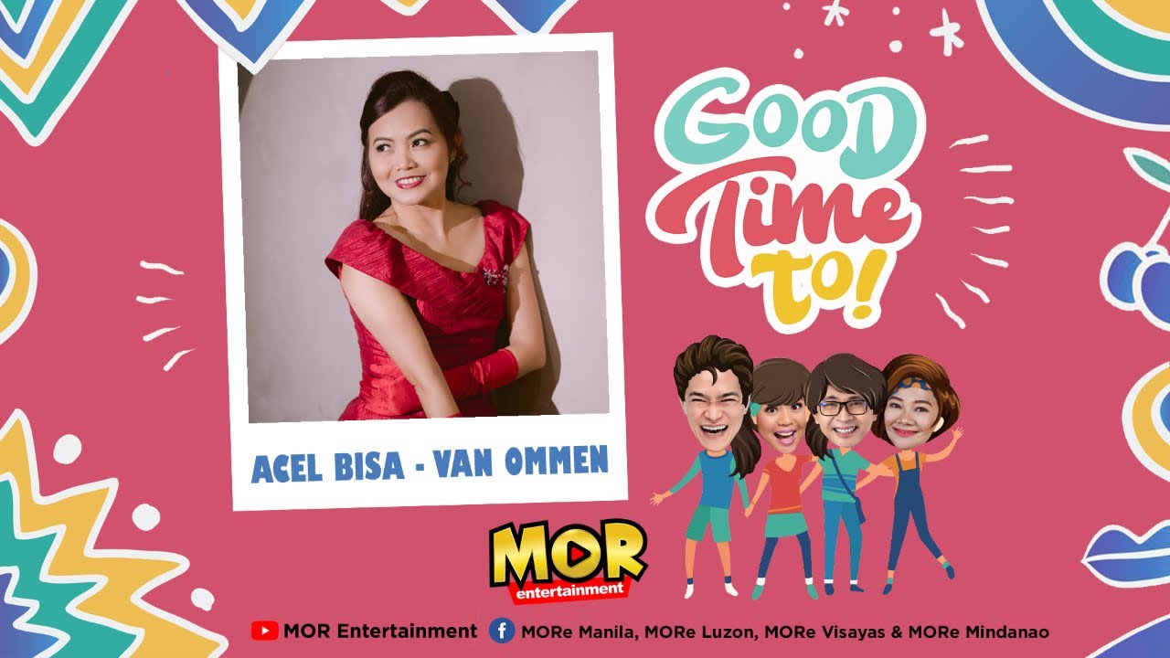 Good Time To with Acel Bisa van Ommen 02-09-24 - YouTube