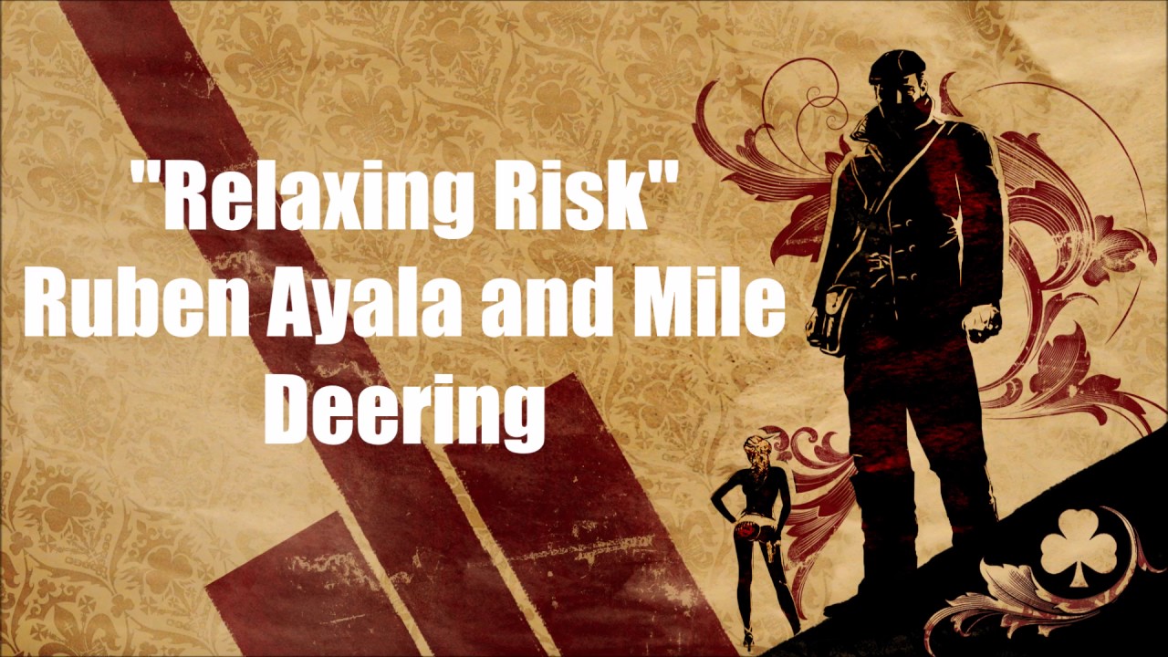 The Saboteur: Relaxing Risk - Ruben Ayala and Milo Deering - YouTube