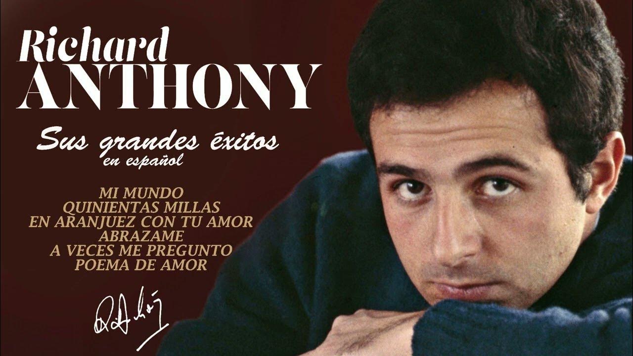 Richard Anthony - Sus grandes éxitos - YouTube
