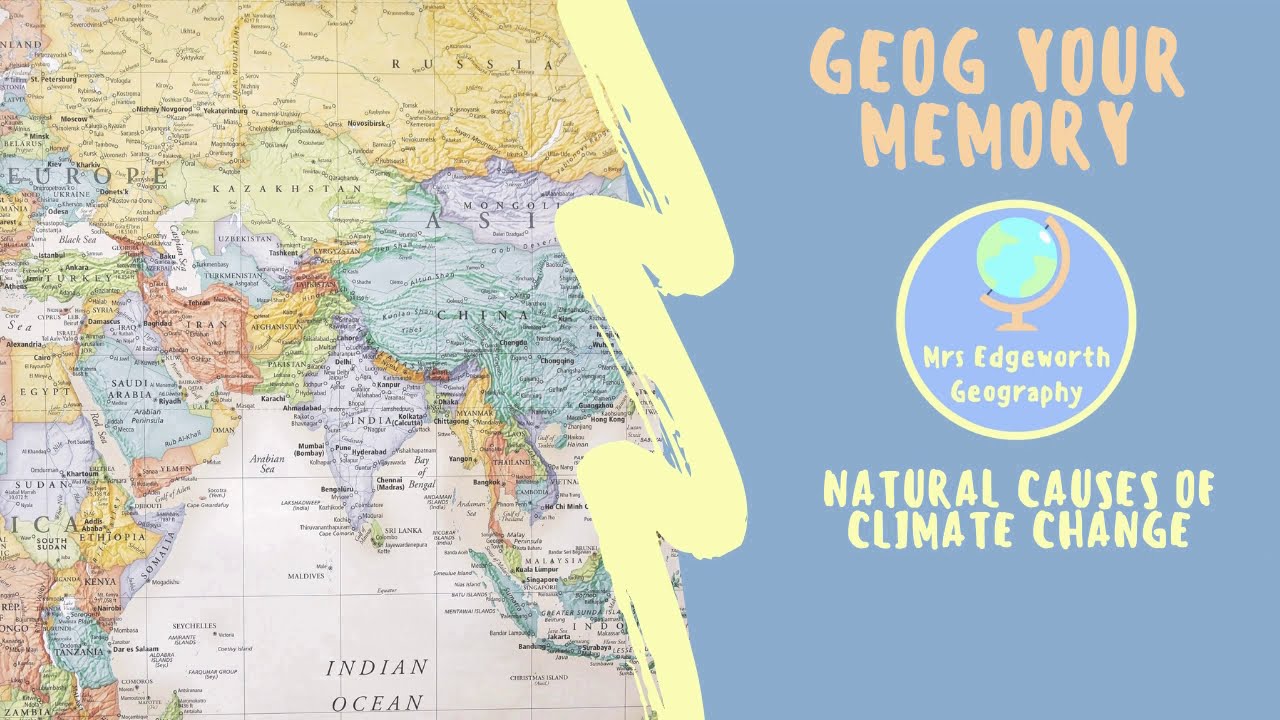 Geog your memory: Natural causes of climate change - YouTube
