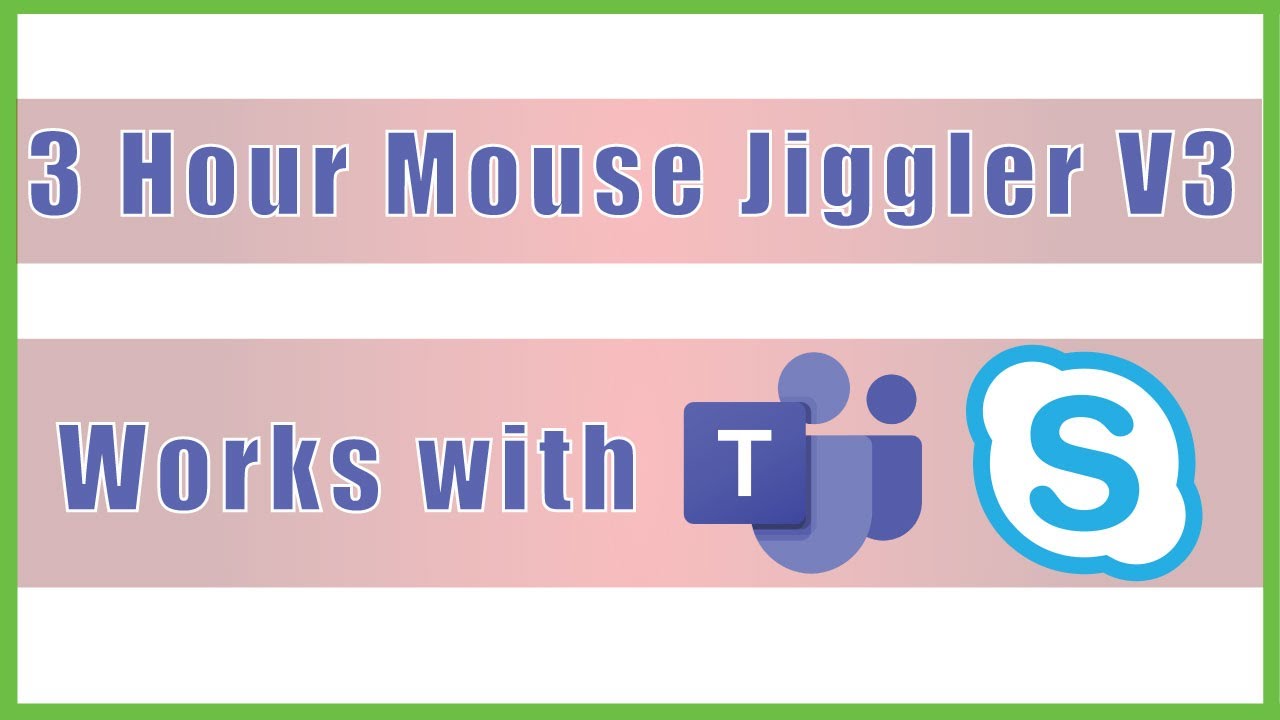 3 Hours Mouse Jiggler Version 3 - Keep MS Teams GREEN ACTIVE - Keep ...