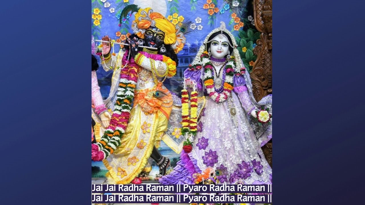 Radha Raman || Jai Jai Radha Raman || Pyaro Radha Raman || - YouTube