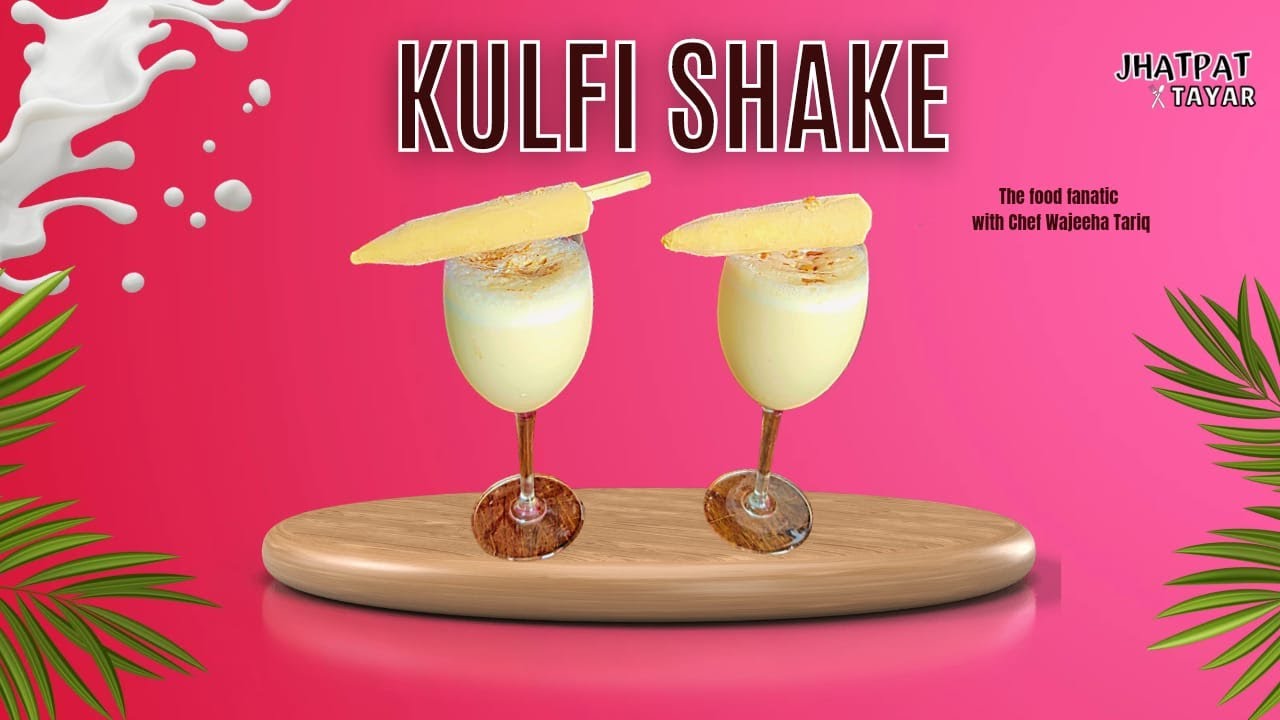 Kulfi Shake Recipe by Chef wajeeha Tariq I Kulfi Shake Recipe in 2 Mins ...