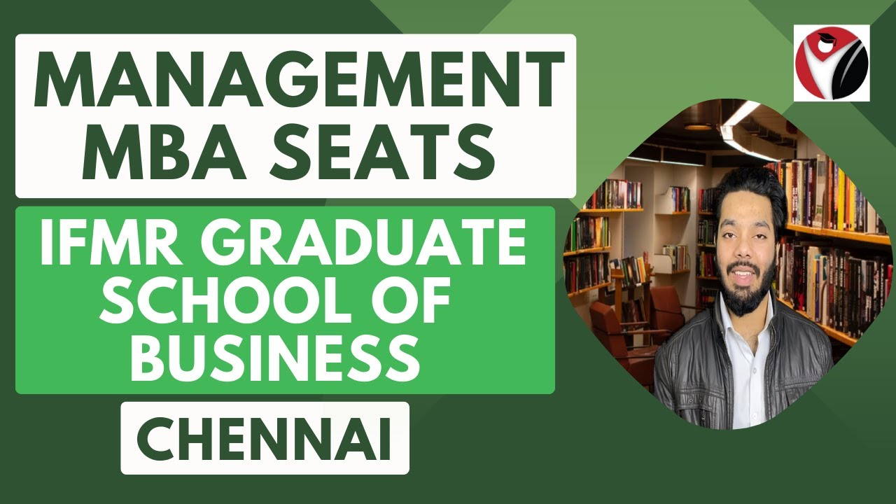 Management MBA Seats | IFMR Graduate School of Business Krea University ...