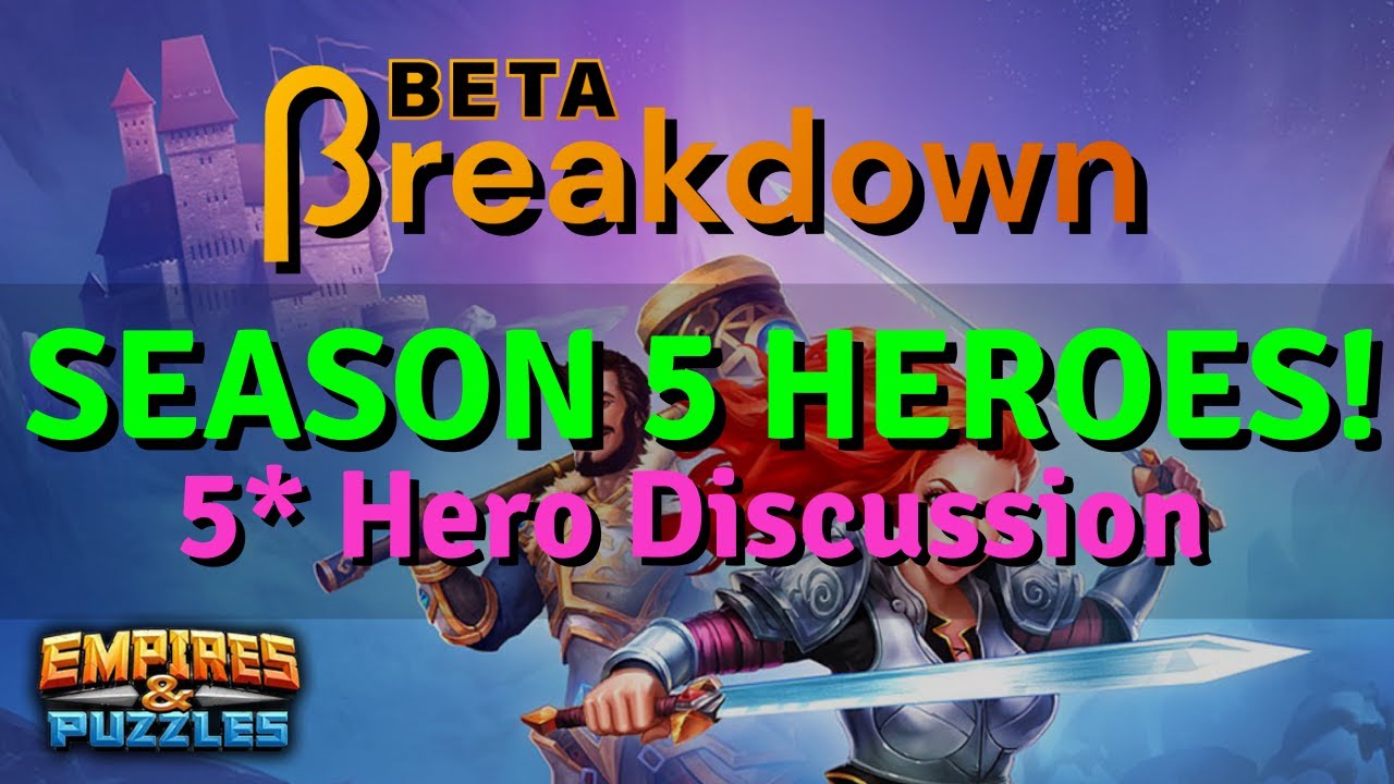 SEASON 5 HAS ARRIVED! So are the heroes good?! 😉 | Empires and Puzzles ...