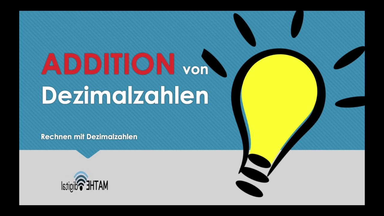 Addition von Dezimalzahlen/ Kommazahlen addieren - YouTube