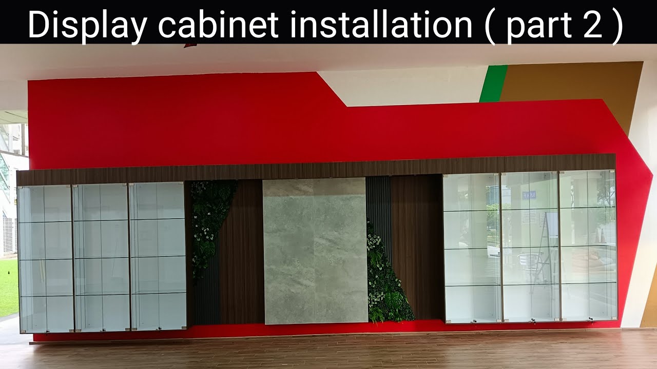 Display cabinet installation (part 2) - YouTube
