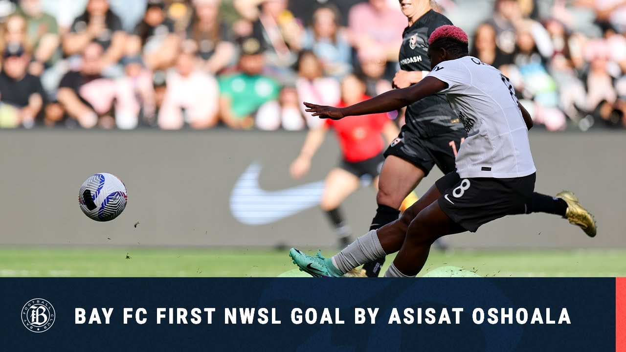 Bay FC First NWSL Goal by Asisat Oshoala - YouTube