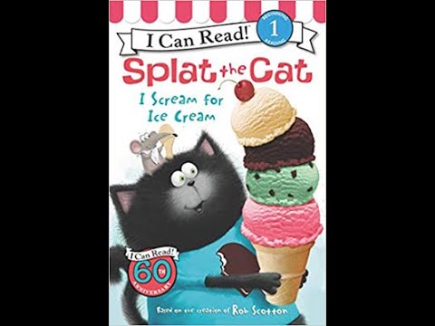 Splat the Cat I Scream for Ice Cream - YouTube