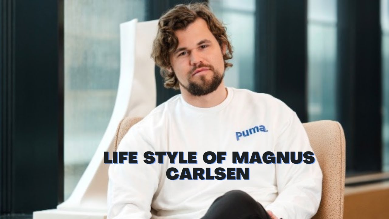 Magnus Carlsen's Life style | Magnus Carlsen's Daily routine | Magnus ...