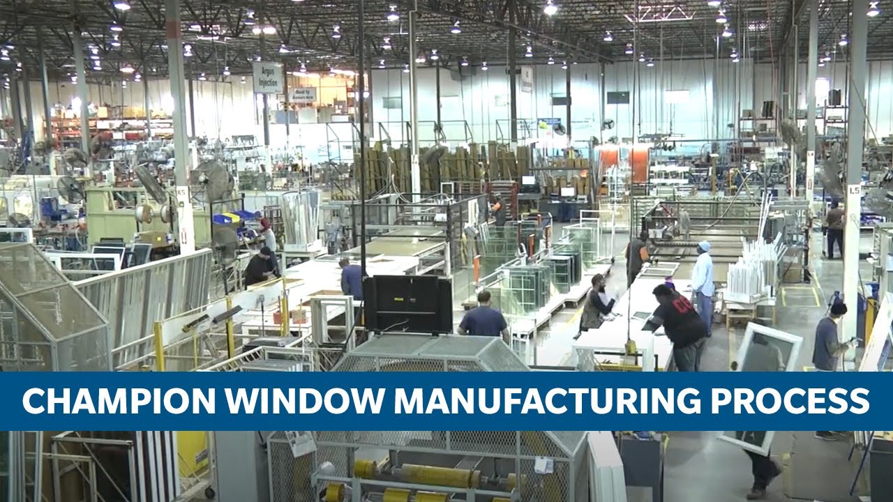 Champion Windows Manufacturing Process - YouTube
