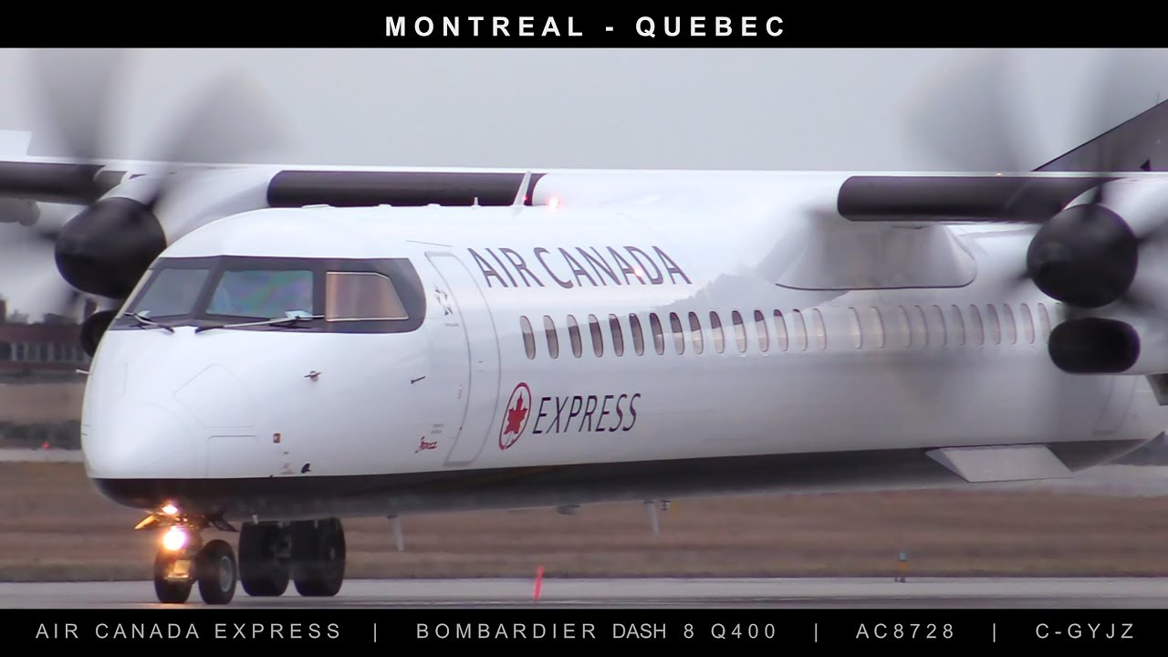 CLOSE-UP Bombardier Dash 8 Q400 New Air Canada Livery - YouTube