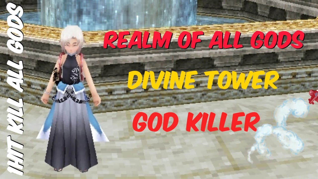 1HIT ASSASSINATE ALL GOD/GODDESS. DIVINE TOWER. GOD DESTROYER ASSASSIN ...