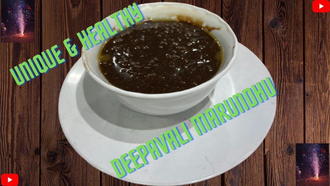 Deepavali Marundhu - How To Make The Most Delicious Deepavali Legiyam ...