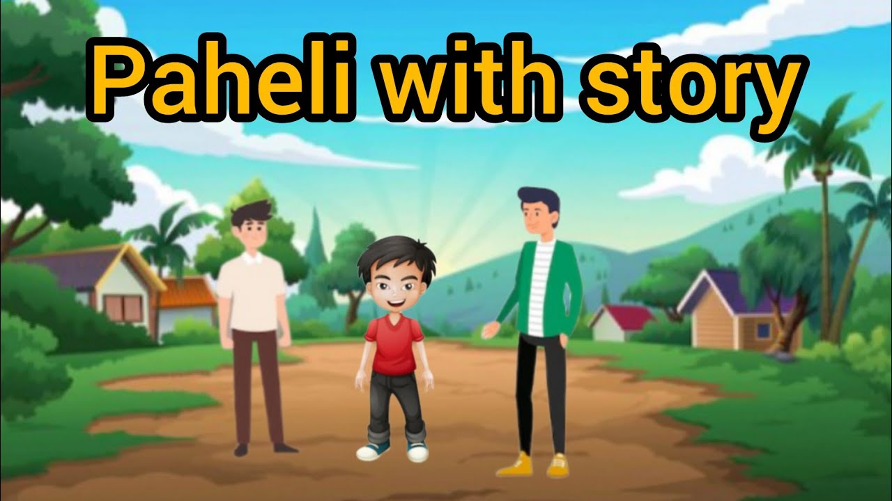 paheli with story | by s.p.k - YouTube