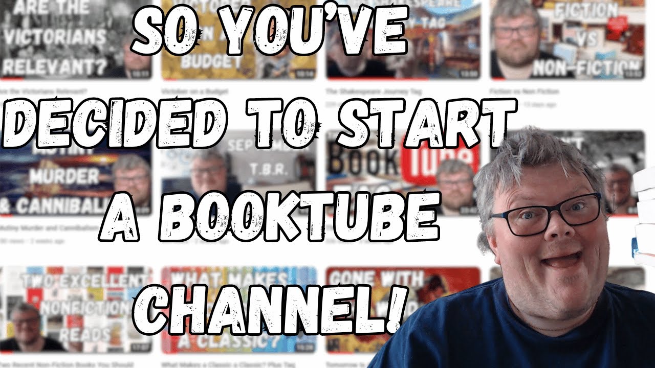 So You've Decided to Start a BookTube Channel! - YouTube