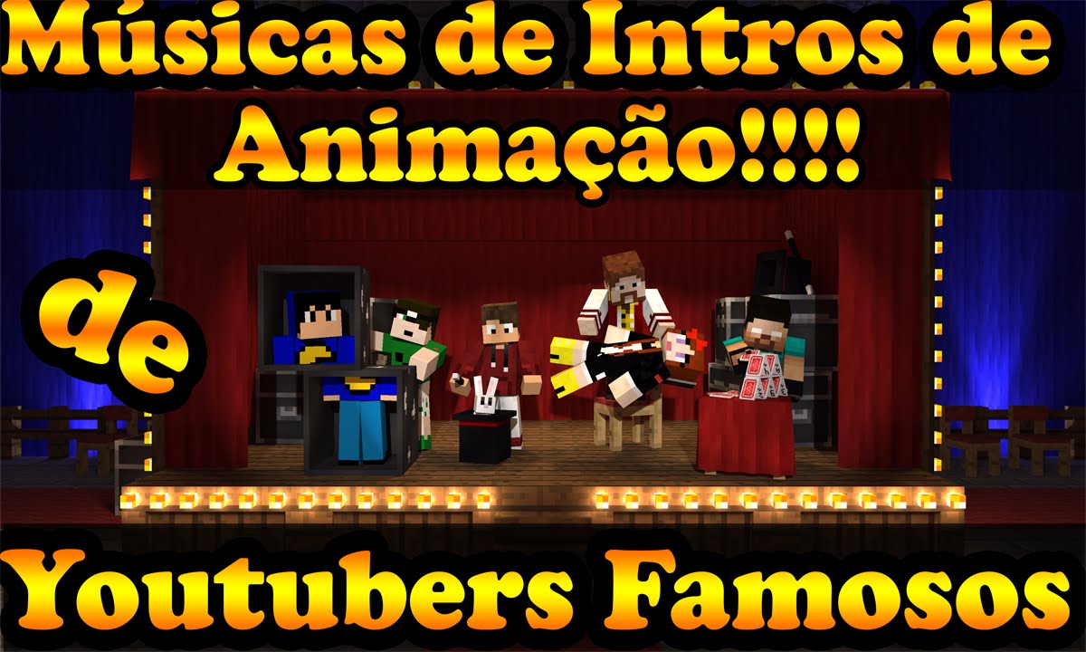 Top Músicas de Intros de Minecraft - De youtubers famosos !!! - YouTube