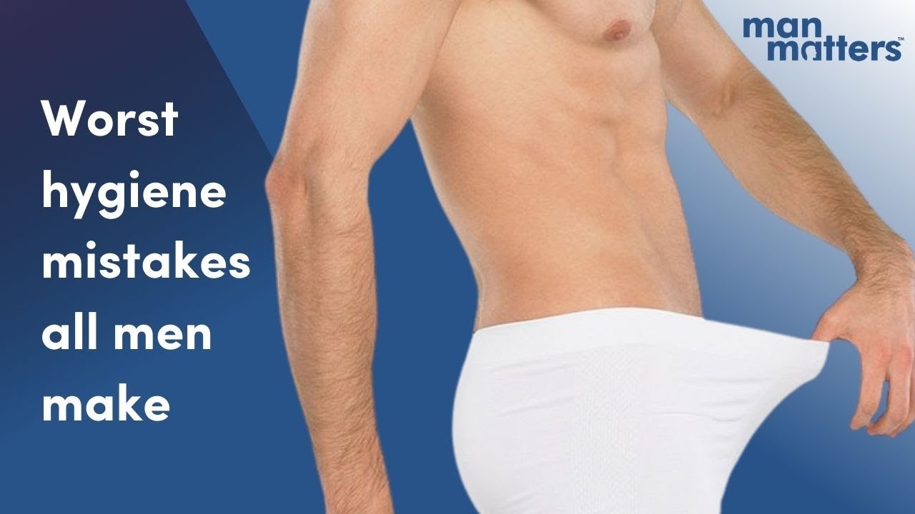 Worst Hygiene Mistakes All Men Make | Man Matters - YouTube