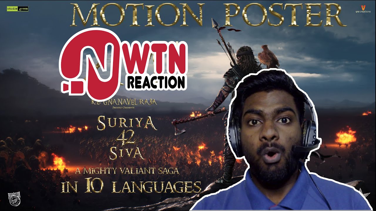 Suriya 42 - Motion Poster | NWTN REACTION | Suriya | Siva | Devi Sri ...
