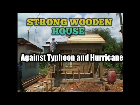 Strong Wooden House, Against Typhoon and Hurricane - YouTube