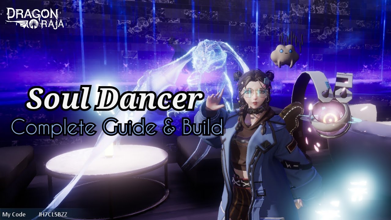 LV100+ SOUL DANCER COMPLETE GUIDE & BUILD - DRAGON RAJA SEA - YouTube
