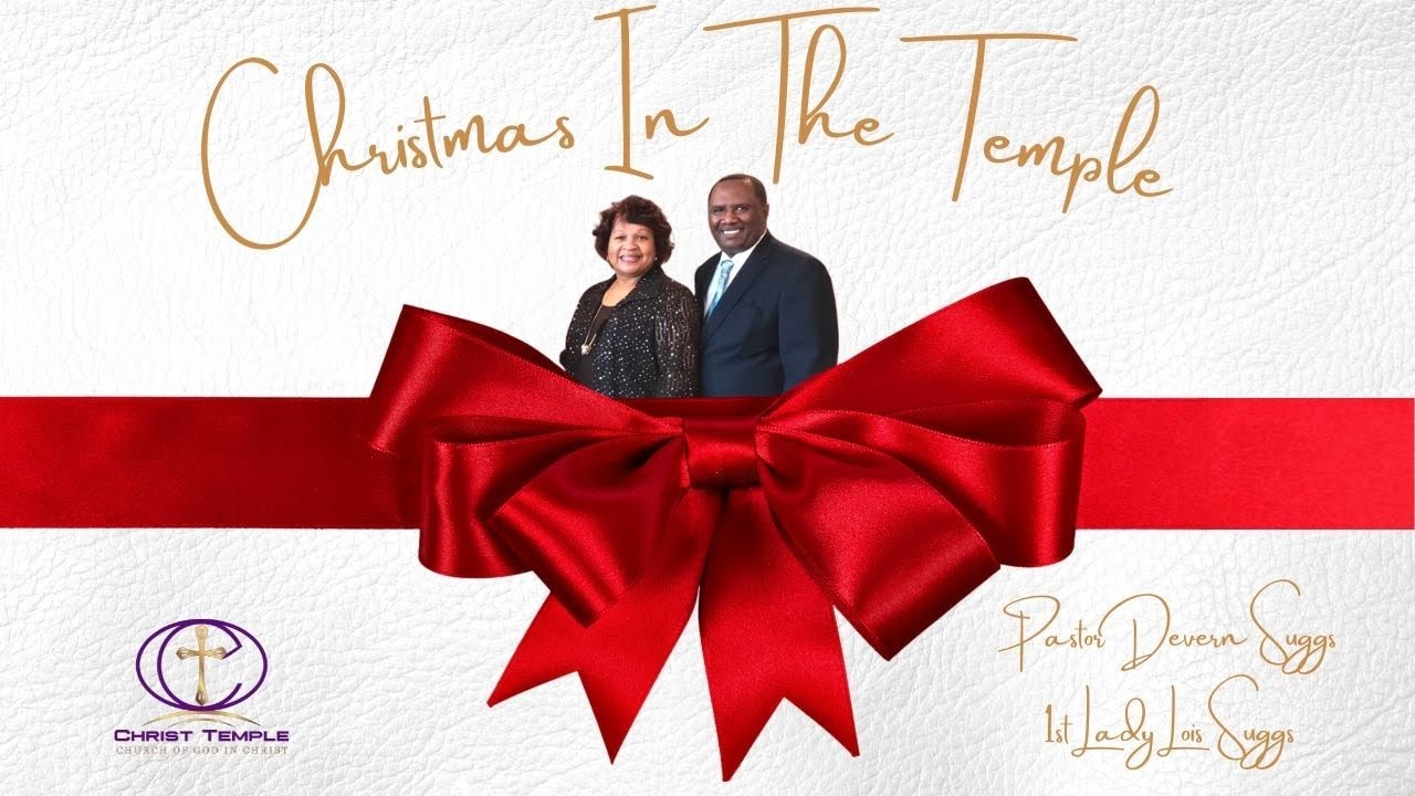 Christmas In The Temple 2021 | Christ Temple COGIC MKE - YouTube
