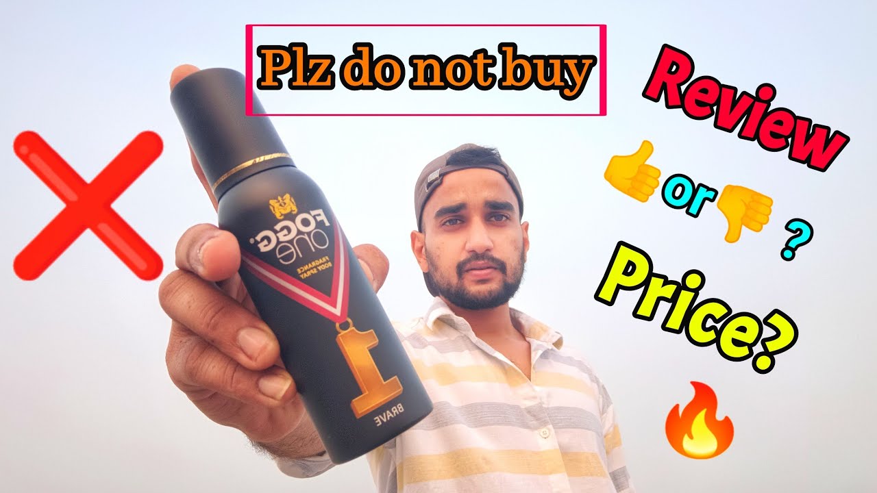 FOGG ONE BRAVE Body Spray Review/ Deo Review (Using it for the first ...