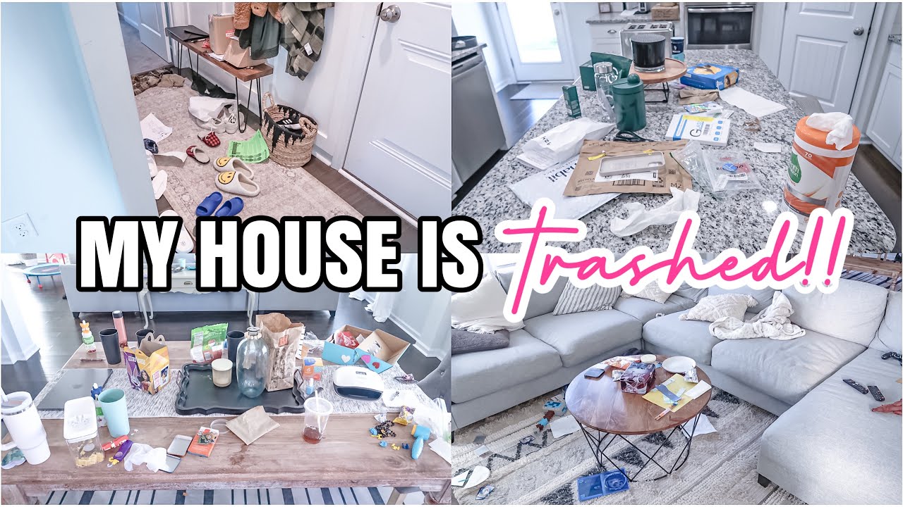 MY HOUSE IS TRASHED! | EXTREME LONG CLEAN WITH ME | MESSY HOUSE ...