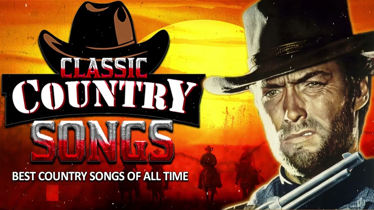 Greatest Hits Classic Country Songs Of All Time The Best Of Old greatest-hits-classic-country-songs-of-all-time-the-best-of-old