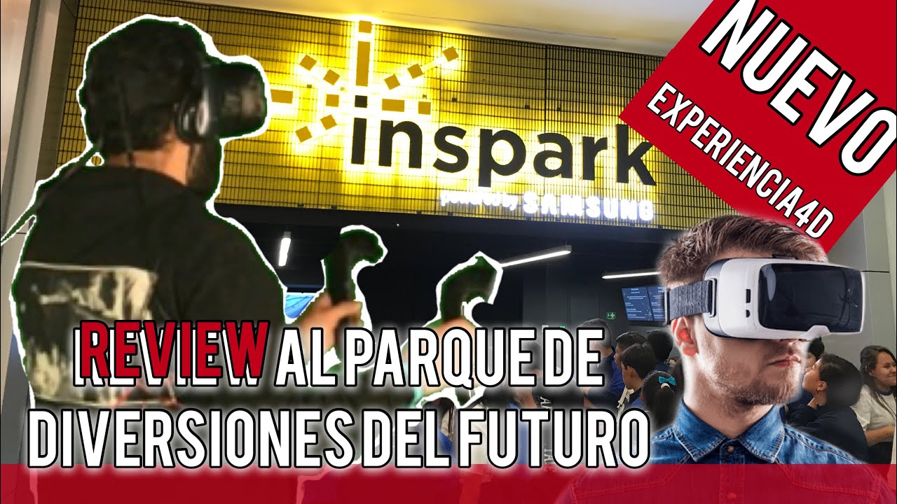ESTO ES INSPARK EL PARQUE DE REALIDAD VIRTUAL EN LA CDMX - YouTube