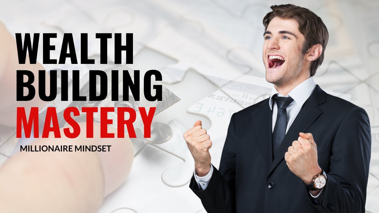 The Millionaire Mindset Habits of Successful Wealth Builder - YouTube