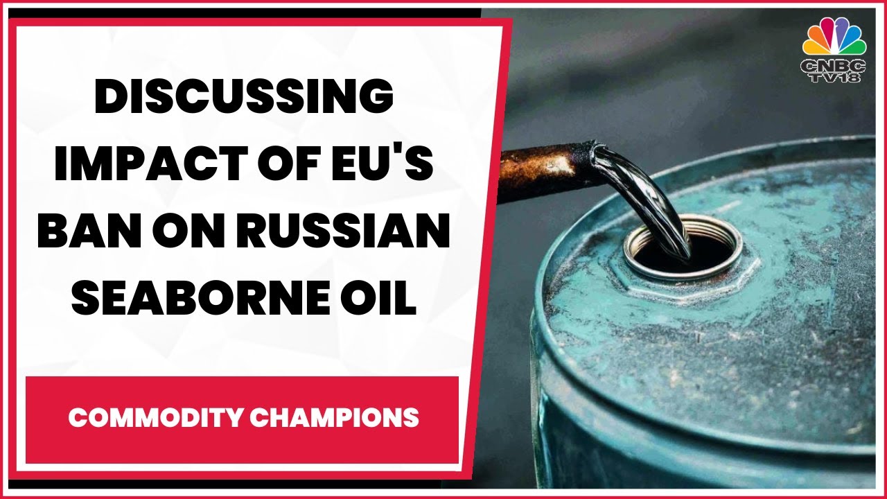 Tracking Crude Oil Prices: Experts Discuss Impact Of EU's Ban On ...