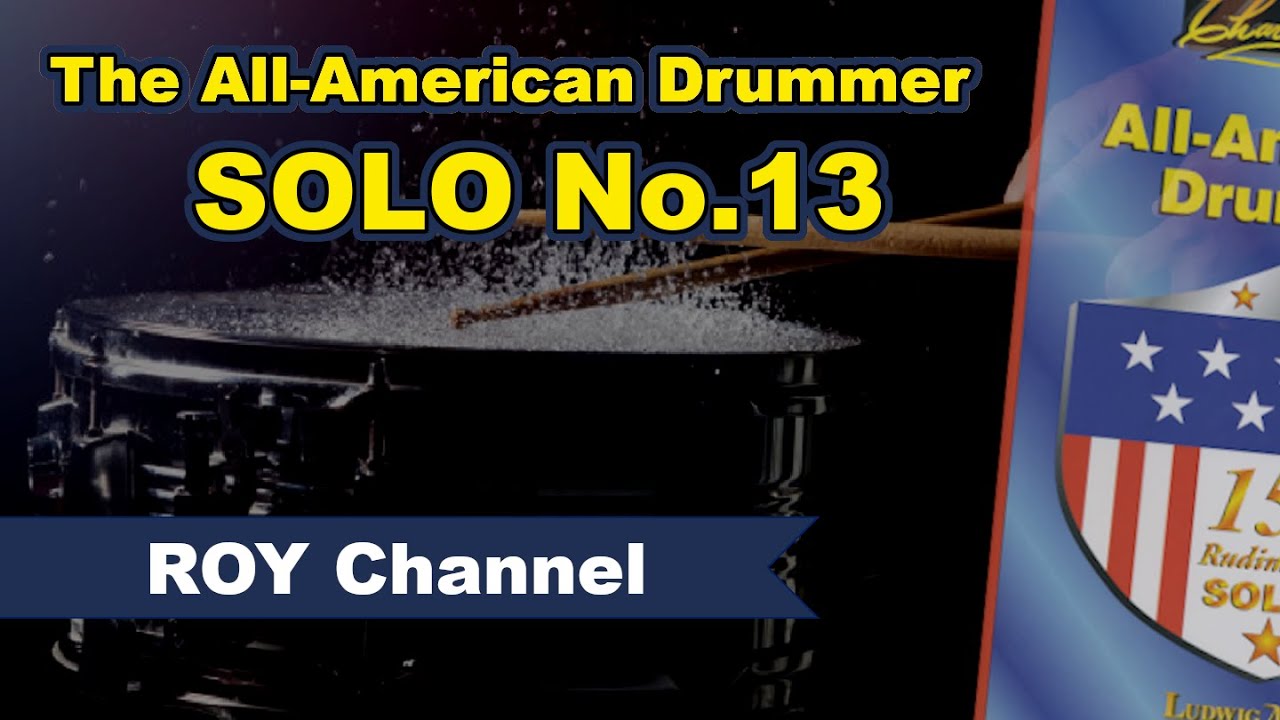 【Charles Wilcoxon】The All-American Drummer SOLO No.13【ROY@GANDR】 - YouTube