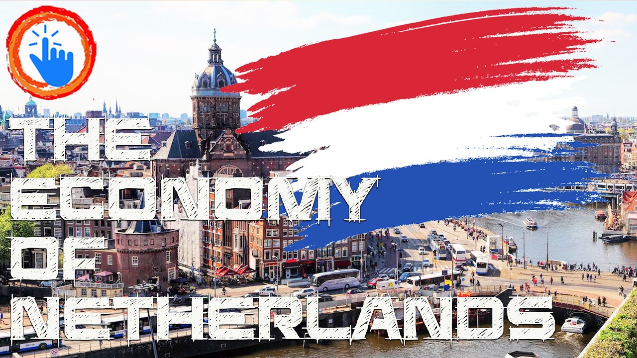Economy of Netherlands Explained the Dutch Money - YouTube