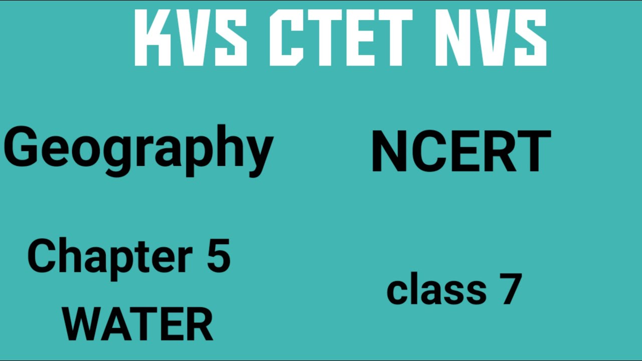 NCERT CLASS 7 GEOGRAPHY CHAPTER 5 WATER - YouTube