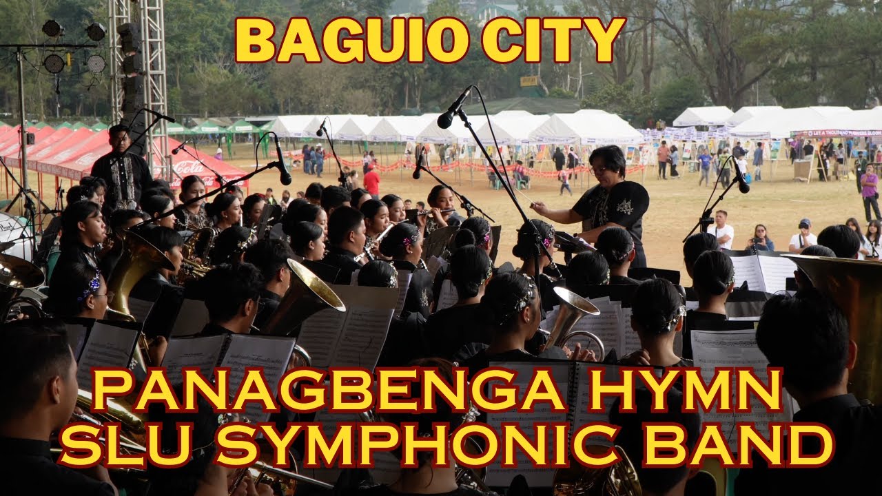 Panagbenga Hymn Performed by The SLU Symphonic Band | Baguio City # ...
