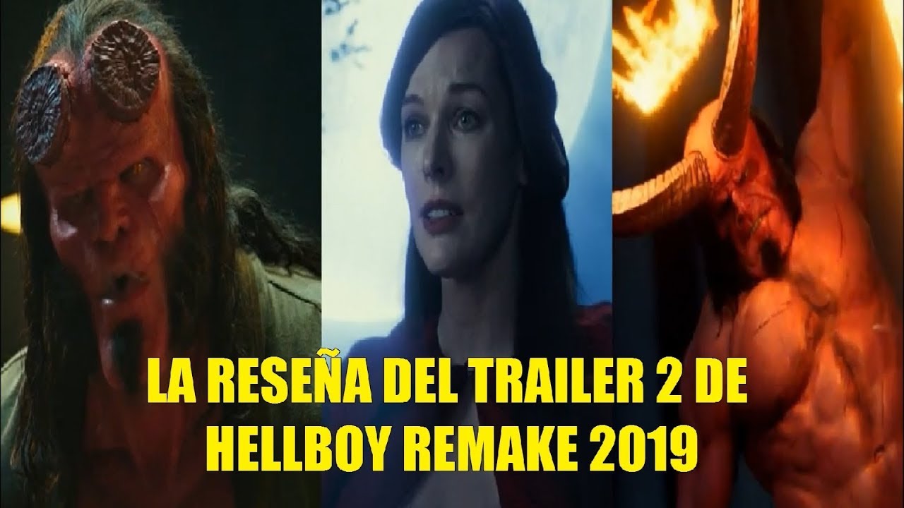 La Reseña del Trailer 2 de Hellboy Remake 2019 Historia Personajes ...