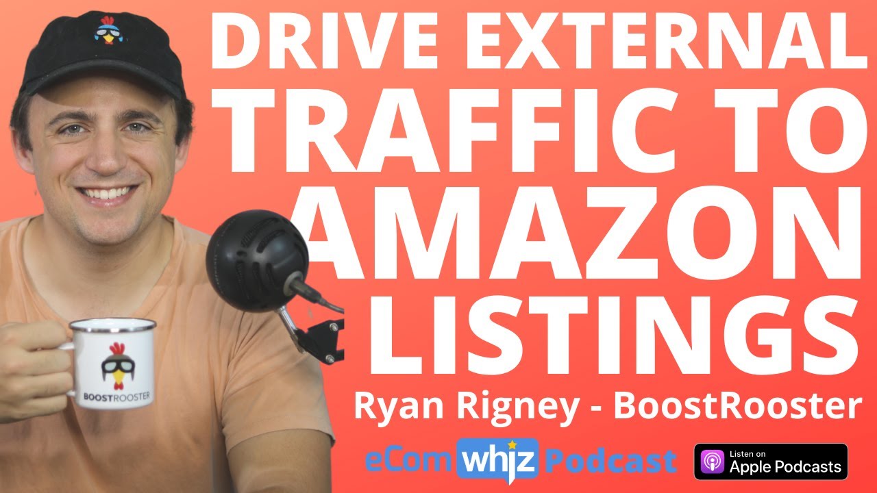 How to Drive External Traffic to Your Amazon Listings | Ryan Rigney ...