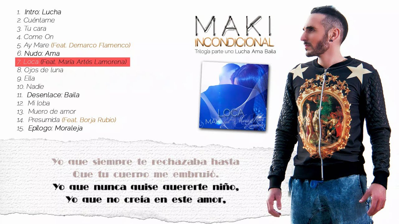 7. Maki - Loca (Feat. María Artés Lamorena) (Lyrics) - YouTube