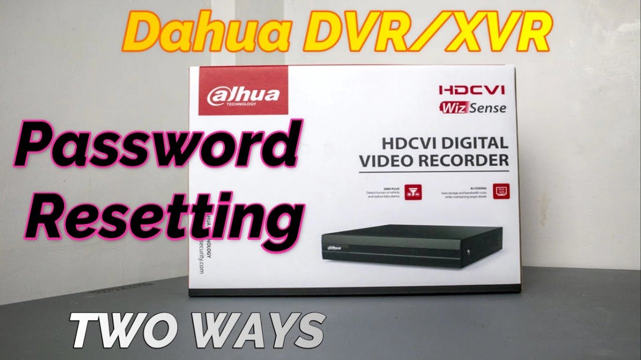 Reset Dahua Wizsense XVR DVR Password Latest Models - YouTube