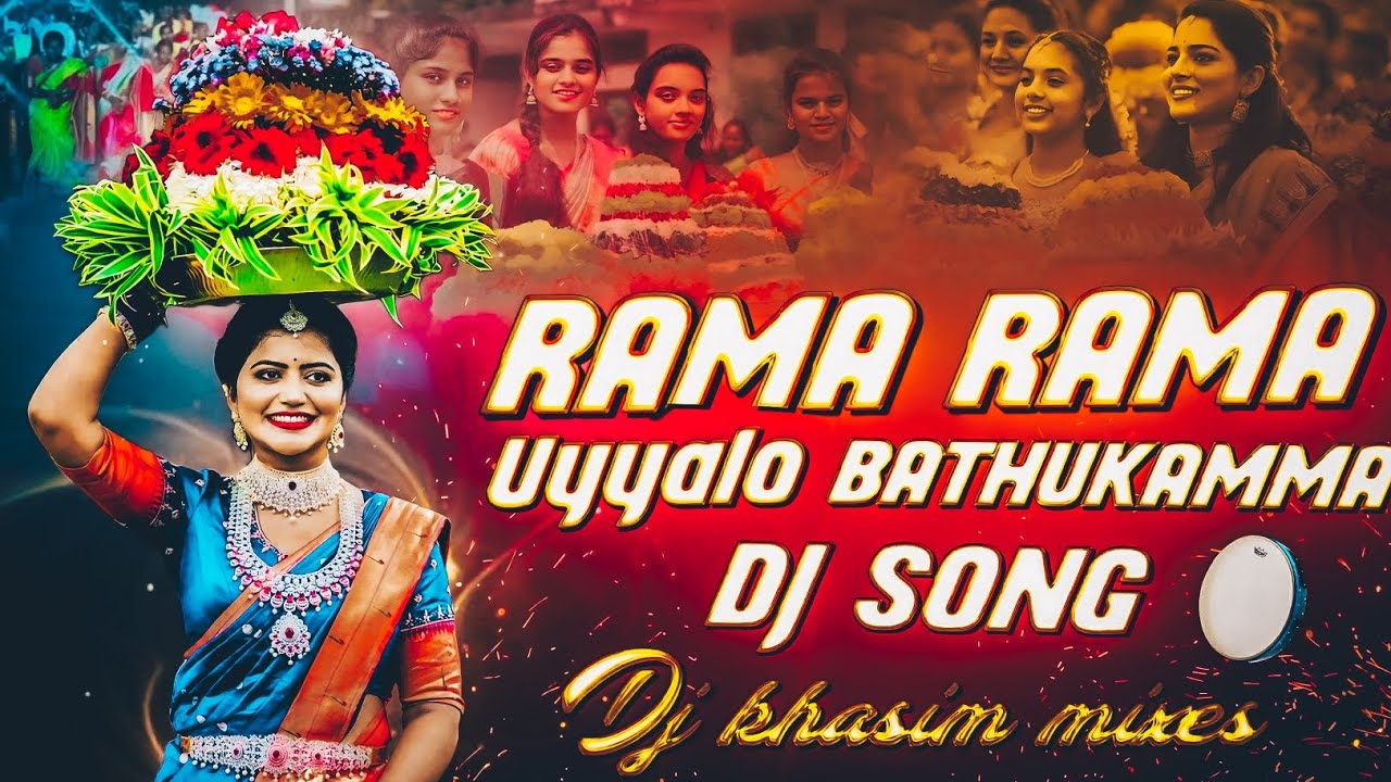 Rama Rama Uyyaalo Dj Song||Batukamma festival songs||Navaratri special ...