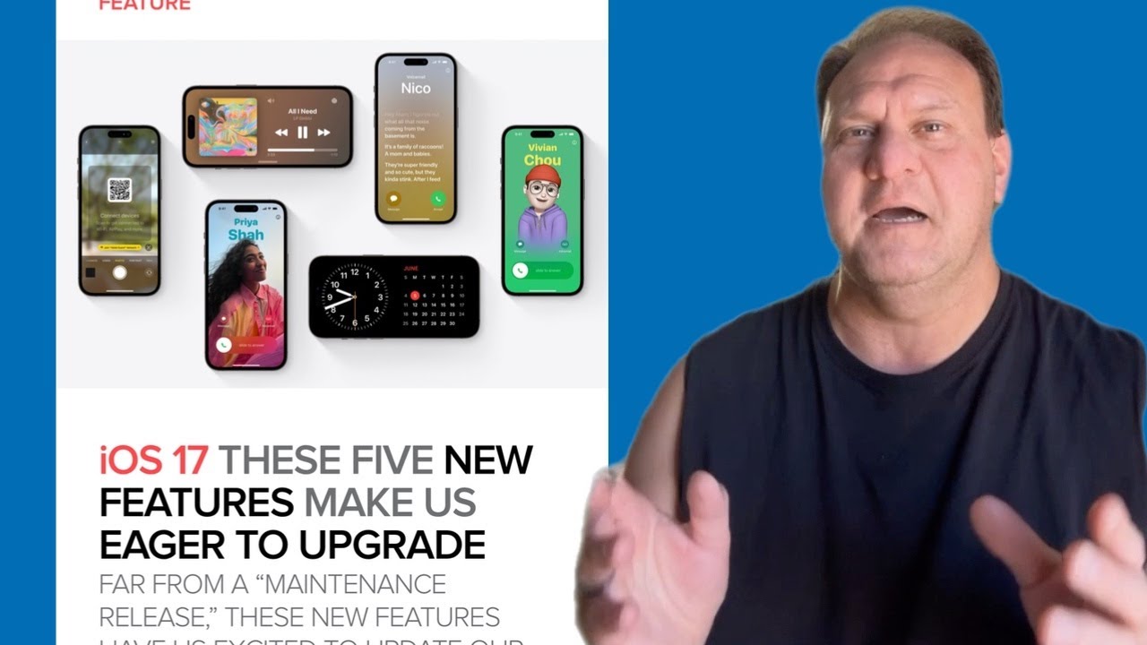 Why iOS 17 is Worth the Upgrade 5 Incredible New Features Revealed ...