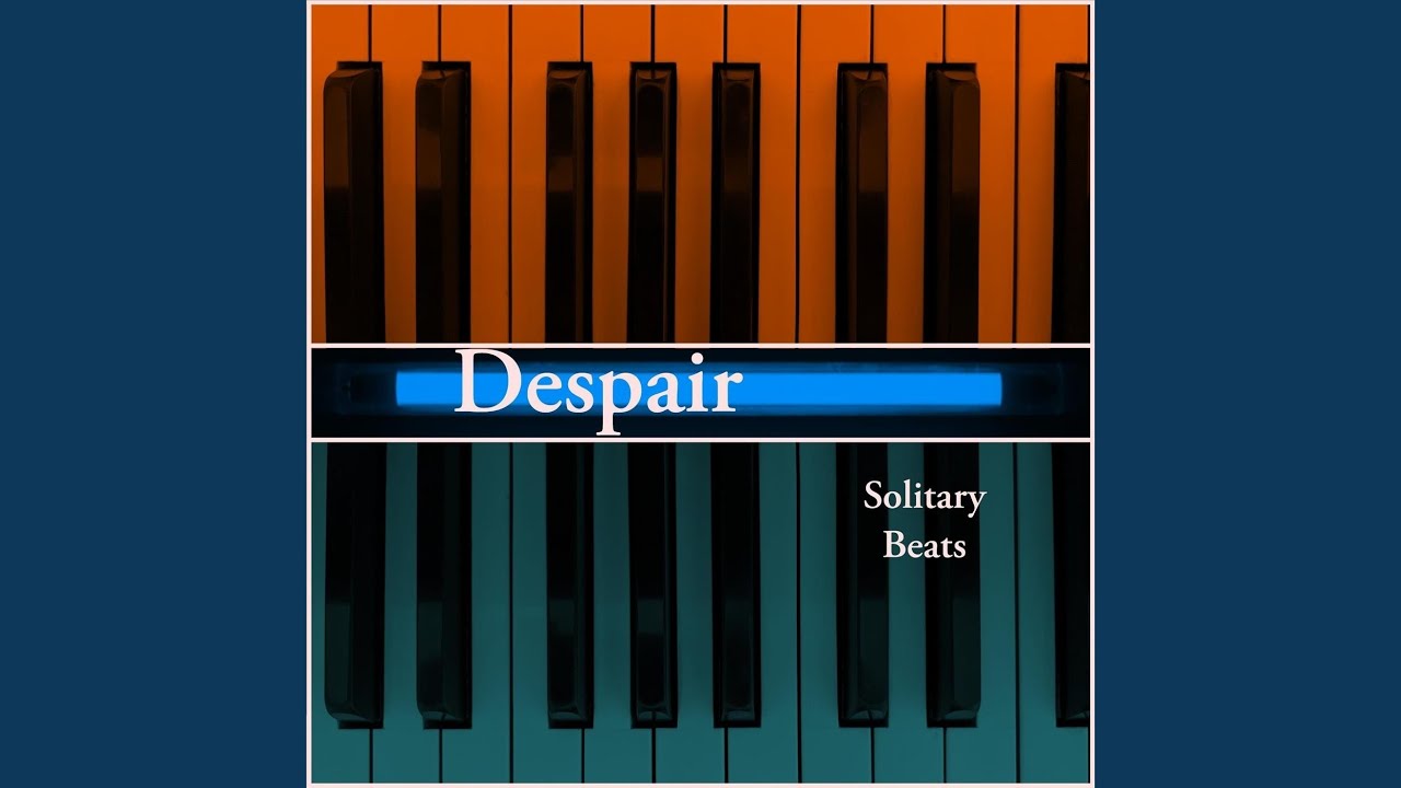 Despair - YouTube