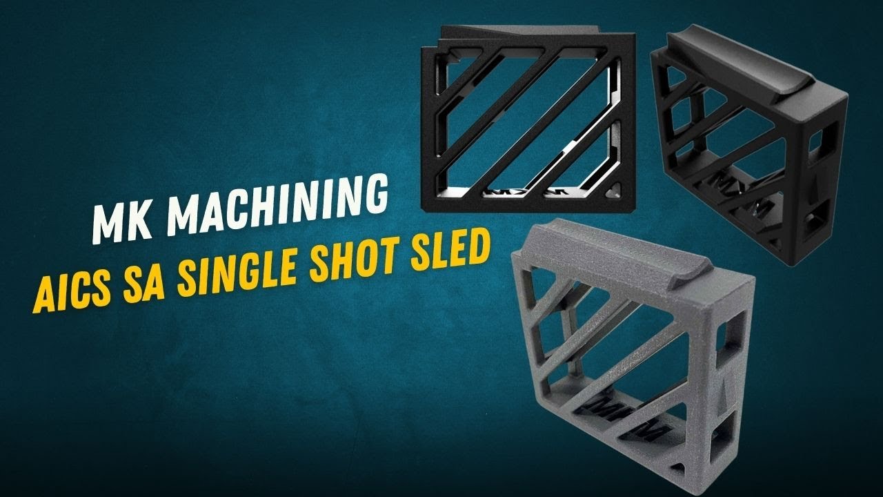 Mk Machining AICS SA Single Shot Sled - YouTube