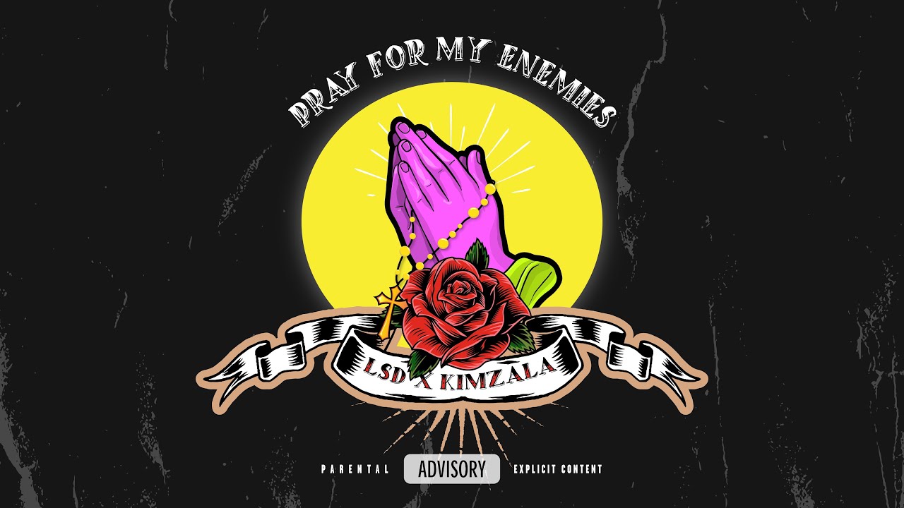 LSD x Kimzala - Pray For My Enemies (Prod. By KiddOnTheBeat) - YouTube