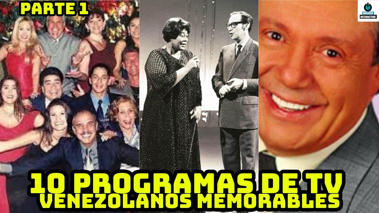 10 Programas Venezolanos de TV Memorables/Parte I - YouTube